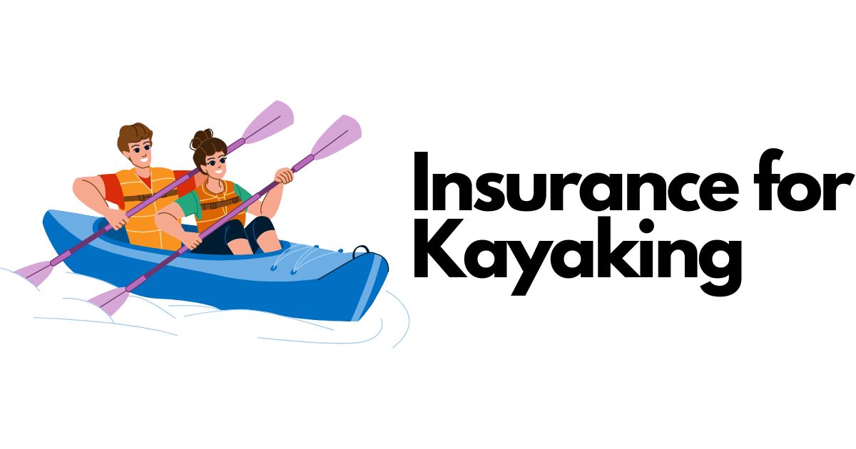 Best Travel Insurance For Kayaking Trips | ATH